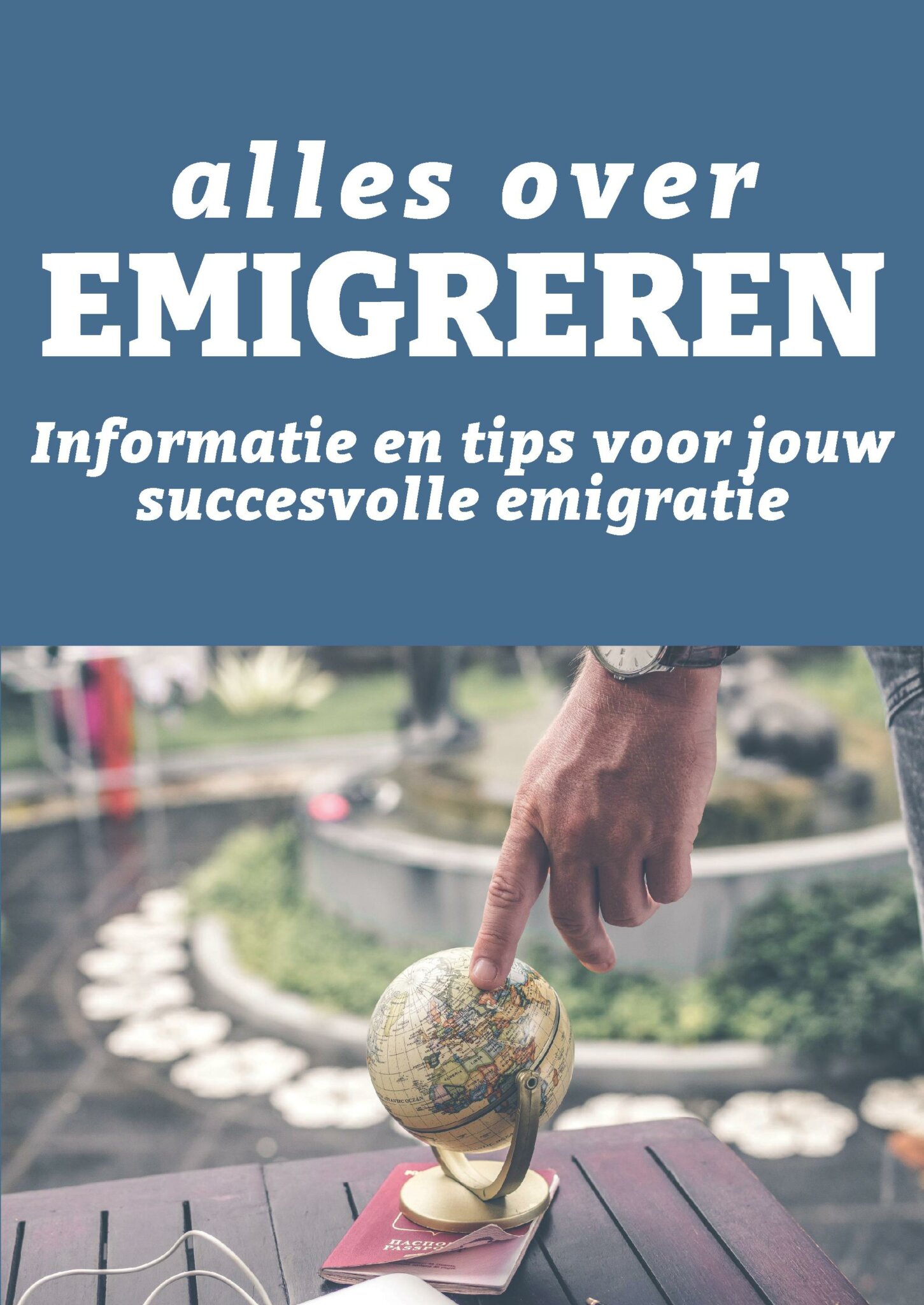 Emigreren: waarheen, wat het kost en hoe - FPVI